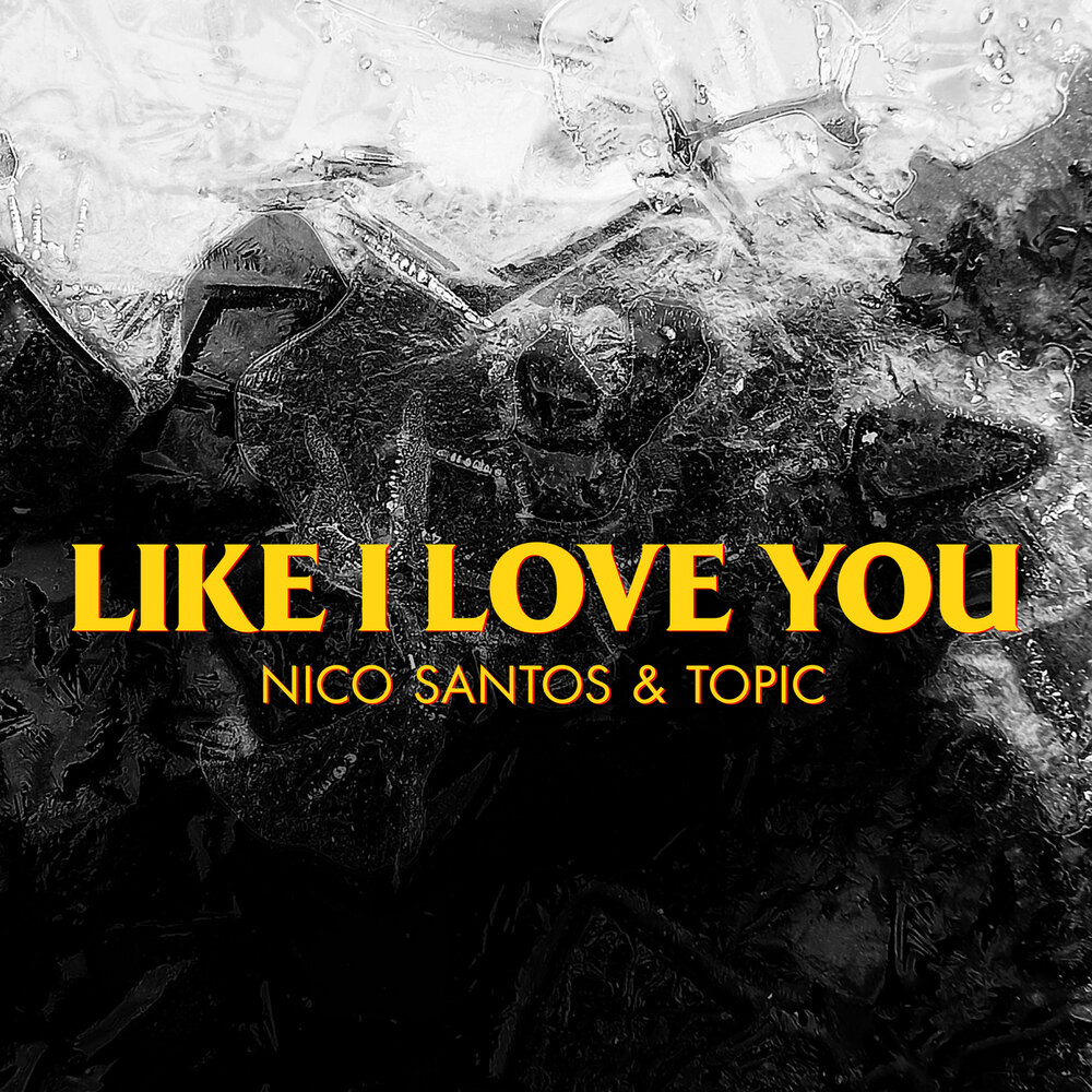 Nico Santos, Topic - Like I Love You Noten für Piano downloaden für ...