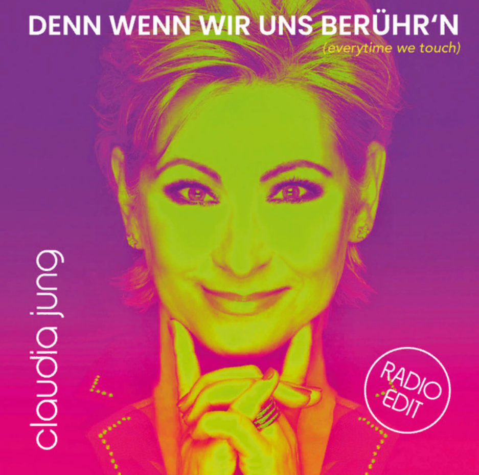 Claudia Jung - Denn wenn wir uns berühr'n (Everytime We Touch) Akkorde, Tabulatur für die ...